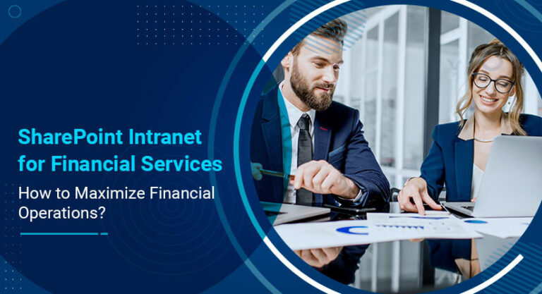 SharePoint for Financial Services: Optimizing Financial Processes
