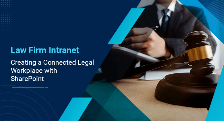Law Firm Intranet: Upscaling Legal Workplaces Digitally